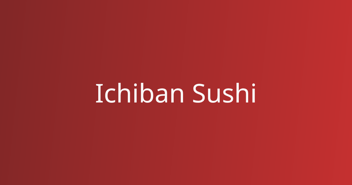 Order Authentic Japanese Online | Ichiban Sushi - Pickup or Delivery ...